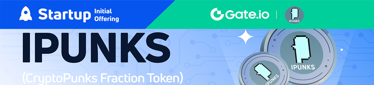 IEO CryptoPunks Fraction Token (iPUNKS) на Gate Startup [26 декабря 2022]