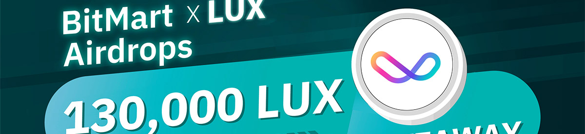 Аирдроп 260 LUX от BitMart и LuxWorld
