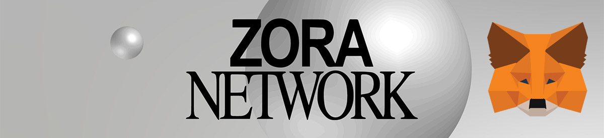 Подключение Metamask к сети Zora. Как подключить Zora Network